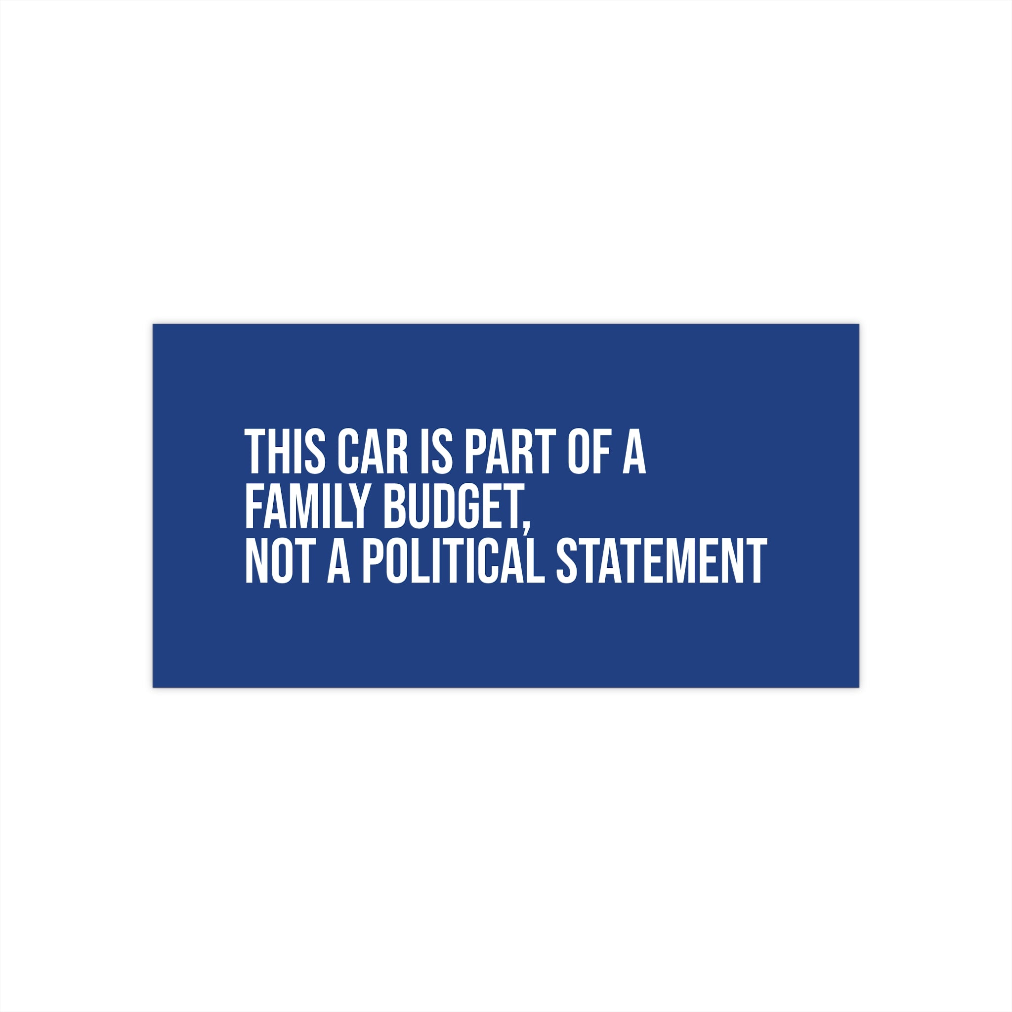 This Car is Part of a Family Budget, Not a Political Statement – Sorta ...